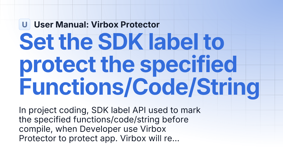 Set the SDK label to protect the specified Functions/Code/String | User Manual: Virbox Protector