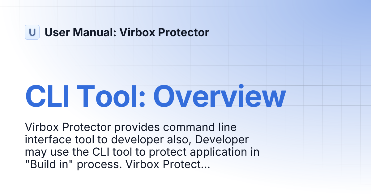 CLI Tool: Overview | User Manual: Virbox Protector