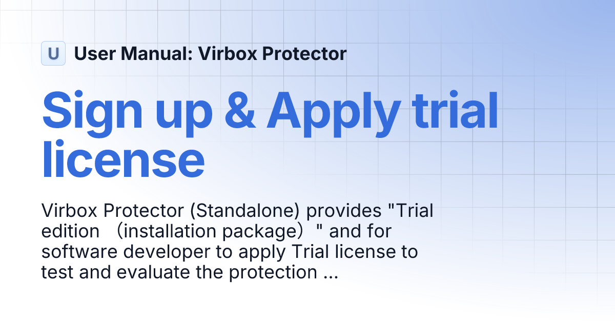 Sign up & Apply trial license | User Manual: Virbox Protector